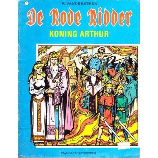 De Rode Ridder 19 Koning Arthur, Willy Vandersteen | 9789002123009 | Livres | bol