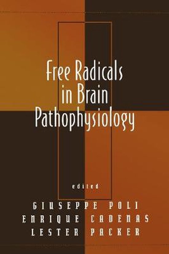 Free Radicals in Brain Pathophysiology | 9780824703172 | Giuseppe Poli ...