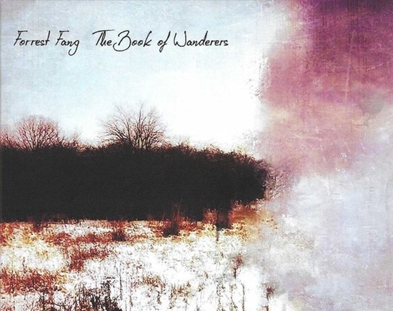 Book of Wanderers, Forrest Fang | CD (album) | Muziek | bol.com