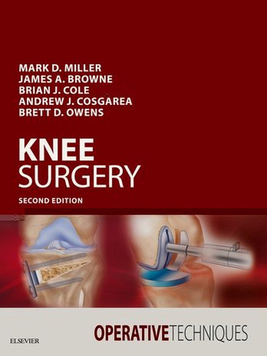 Operative Techniques: Knee Surgery E-Book (ebook), Mark D. Miller, Md ...