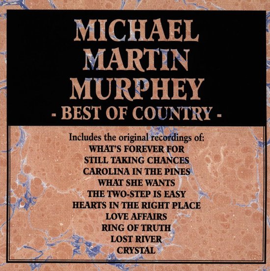 Michael Martin Murphey - Best Of Country (CD), Michael Martin Murphey ...