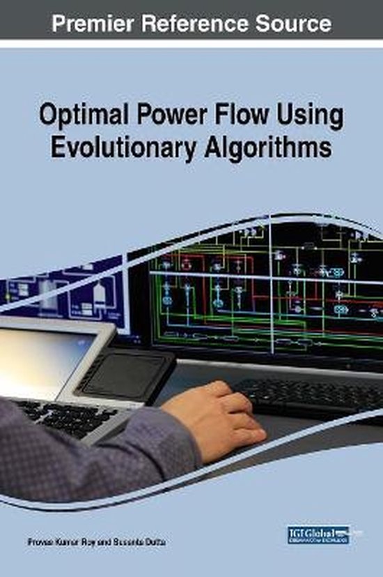 Optimal Power Flow Using Evolutionary Algorithms, Provas Kumar Roy | 9781522569718 |... | bol