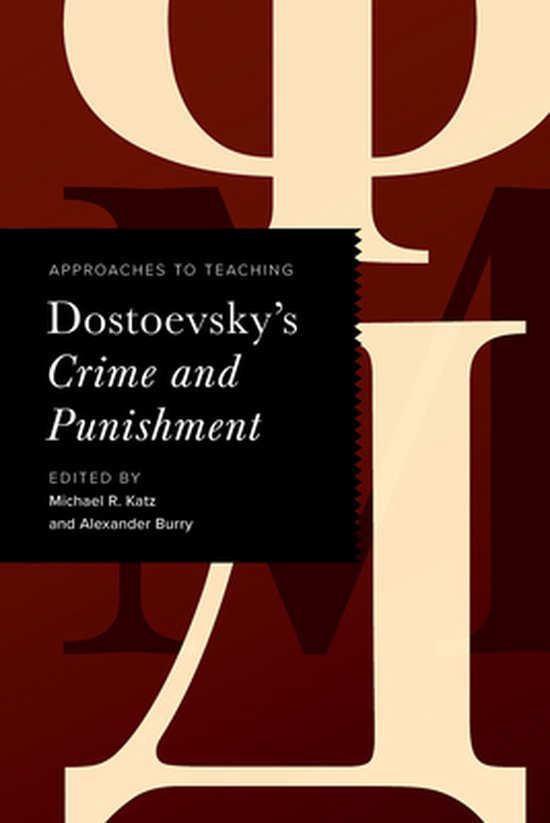 Approaches to Teaching Dostoevsky's Crime and Punishment ...