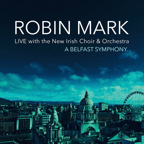 Robin Mark - Belfast Symphony (CD), Robin Mark | CD (album) | Muziek | bol