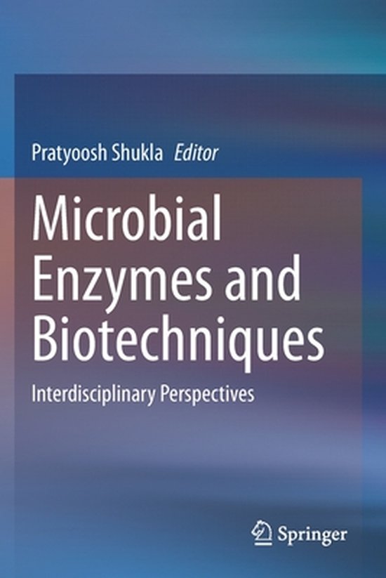 Microbial Enzymes and Biotechniques | 9789811568978 | Boeken | bol.com