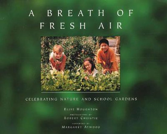 A Breath of Fresh Air | 9780920020616 | Elise Houghton | Boeken | bol.com