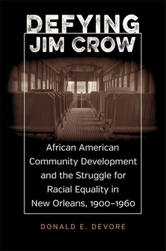 Defying Jim Crow: African American Community Development and the ...