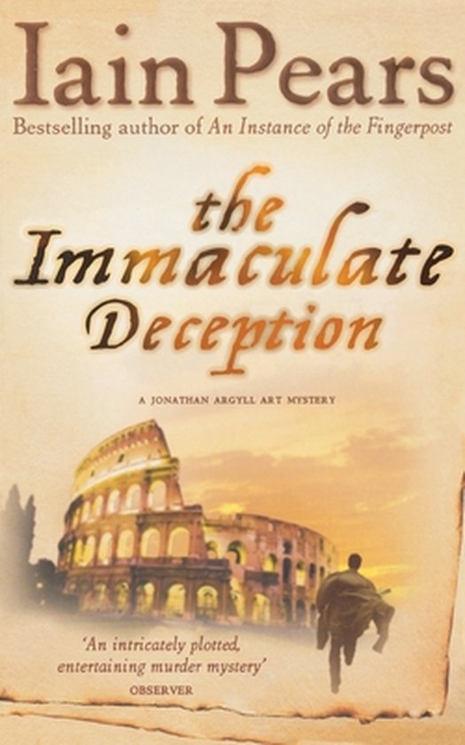 Immaculate Deception | 9780007229222 | Iain Pears | Boeken | bol.com