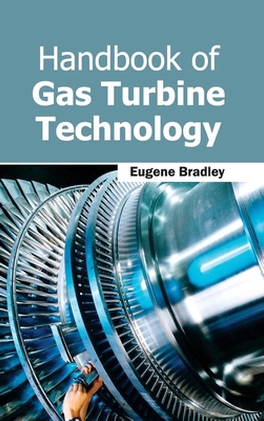 Handbook of Gas Turbine Technology | 9781632382511 | Boeken | bol