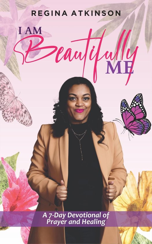 I Am Beautifully Me (ebook), Regina Atkinson | 9781737479192 | Boeken | bol