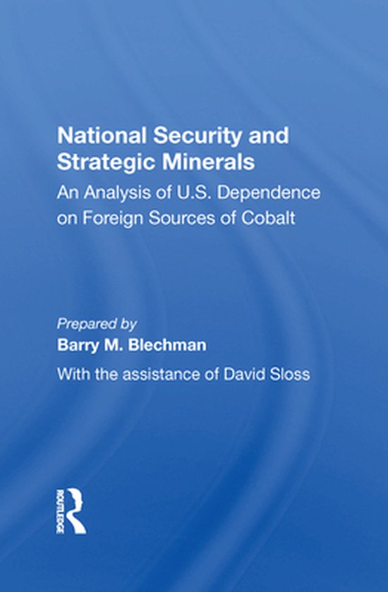 National Security and Strategic Minerals (ebook), Barry M. Blechman ...