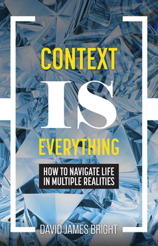 Context Is Everything | 9781793556189 | David Bright | Boeken | bol.com