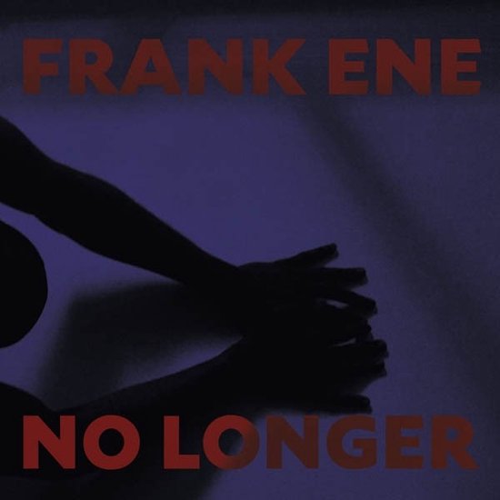 Frank Ene - No Longer (LP), Frank Ene | LP (album) | Muziek | bol