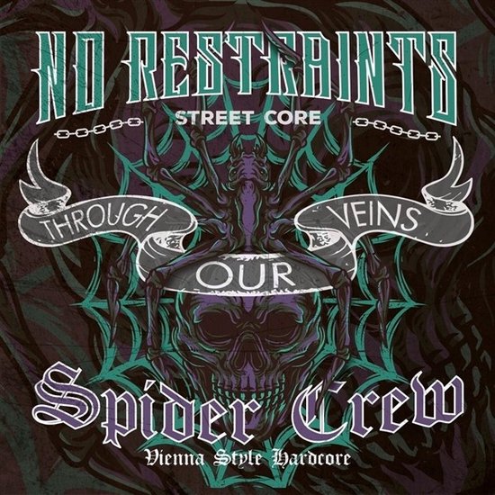Spider Crew & No Restraints - Through Our Veins (7" Vinyl Single), No ...