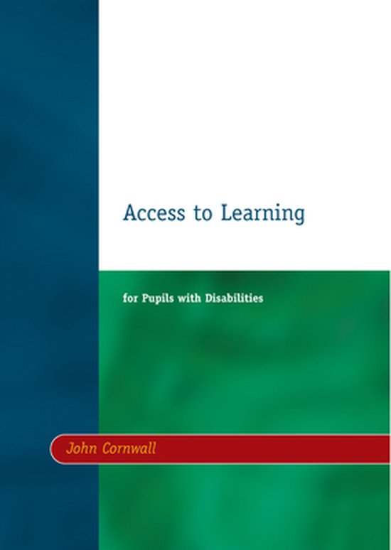 Access to Learning for Pupils with Disabilities (ebook), John Cornwall ...
