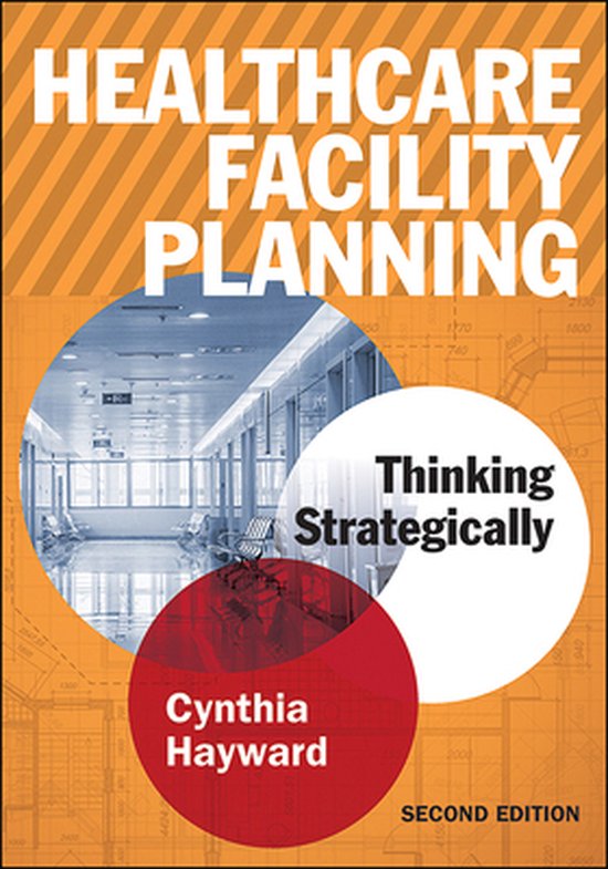 Healthcare Facility Planning | 9781567938005 | Cynthia Hayward | Boeken ...