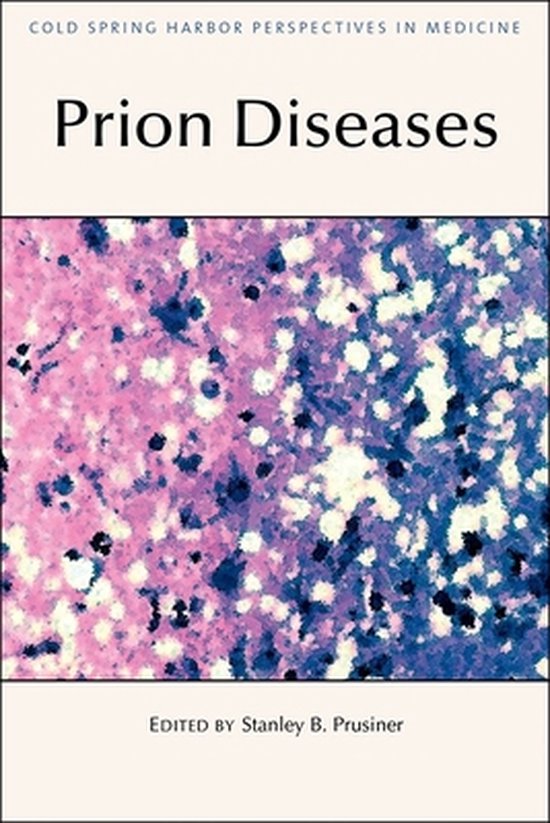 Prion Diseases | 9781621820109 | Stanley B Prusiner | Boeken | bol