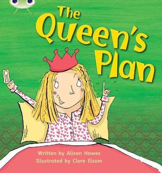 Phonics Bug: The Queen's Plan Phase 3 | 9781408260616 | Alison Hawes ...