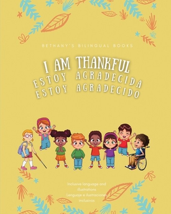 I am Thankful Estoy Agradecido, Bethany Ann | 9798756283167 | Boeken ...