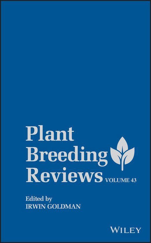 Plant Breeding Reviews - Plant Breeding Reviews, Volume 43 (ebook ...