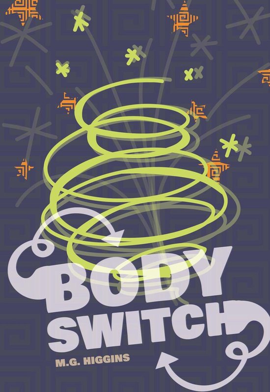 Body Switch (ebook), M G Higgins | 9781630783129 | Boeken | bol.com