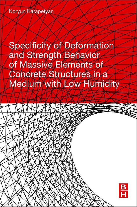 Specificity of Deformation and Strength Behavior of Massive Elements of ...