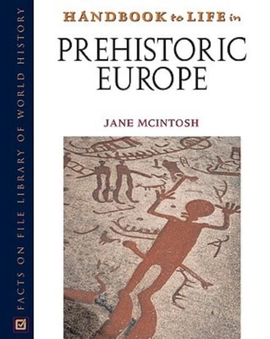 Handbook to Life in Prehistoric Europe | 9780816057795 | Jane Mcintosh ...