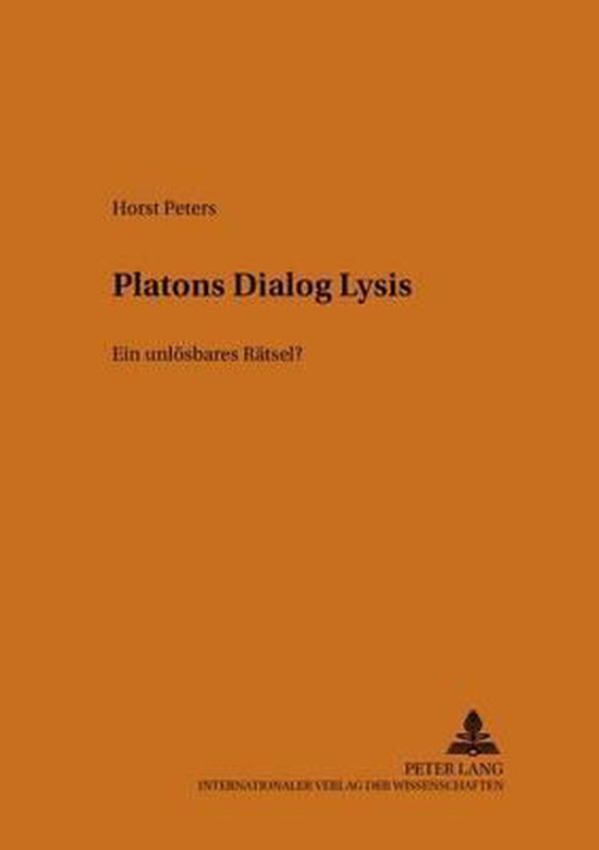 Platons Dialog lysis, Horst Peters | 9783631377543 | Boeken | bol.com