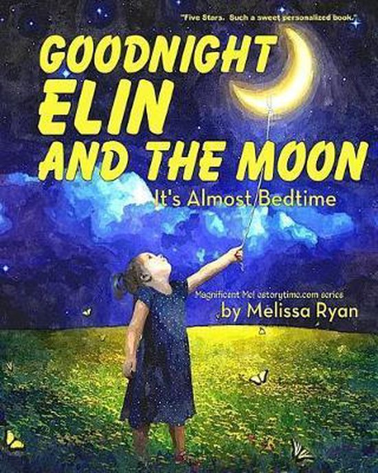 A Magnificent Me! Estorytime.com- Goodnight Elin and the Moon, It's ...