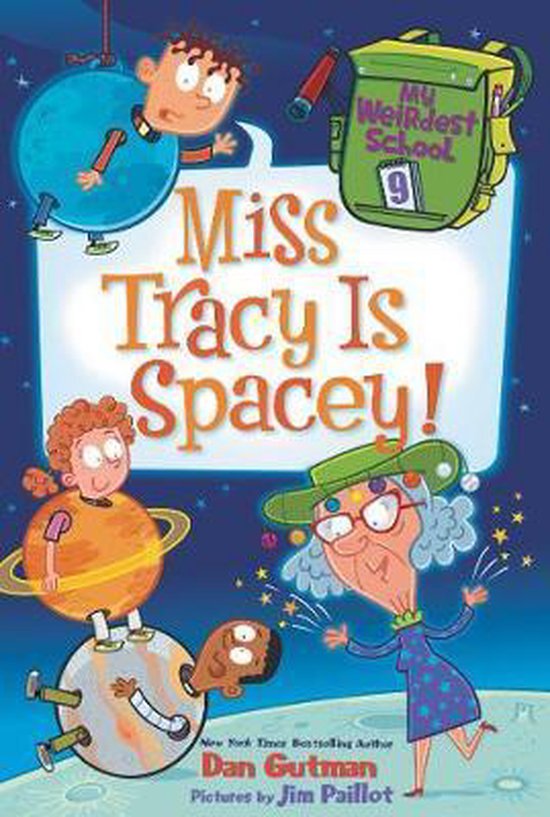 Miss Tracy Is Spacey!, Dan Gutman | 9780062429360 | Boeken | bol