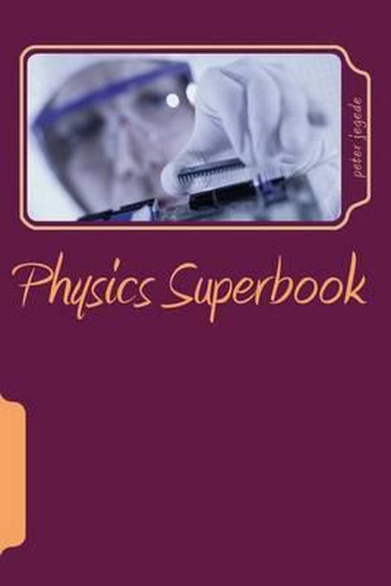 Physics Superbook, Mr Peter Jegede | 9781470186388 | Boeken | bol.com