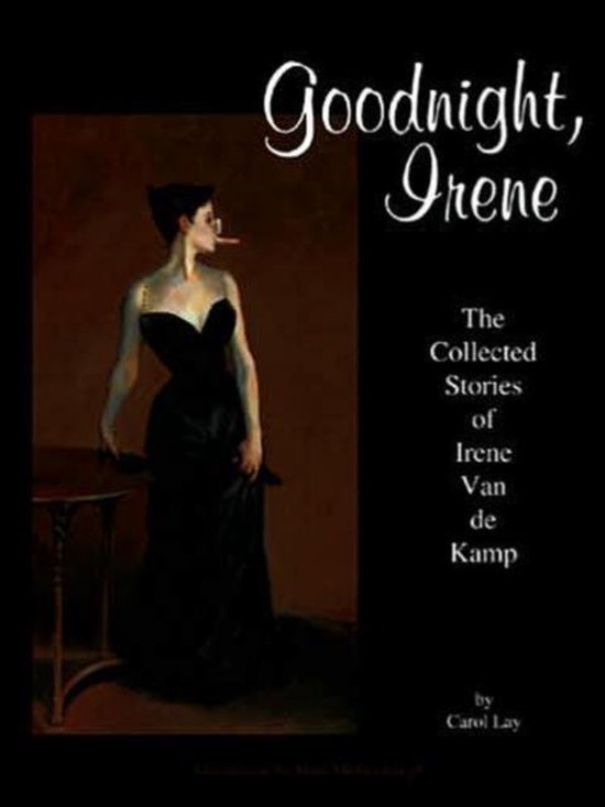 Goodnight, Irene, Carol Lay | 9780867196597 | Boeken | bol.com