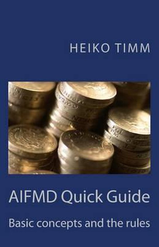 International Financial Market Regulation- AIFMD Quick Guide ...
