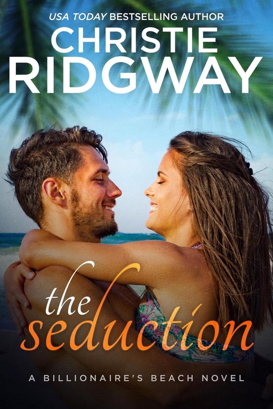 Billionaires Beach 5 The Seduction Billionaires Beach Book 5