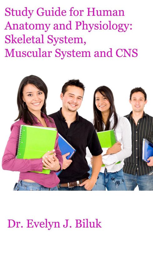 Human Anatomy and Physiology - Study Guide for Human Anatomy and ...