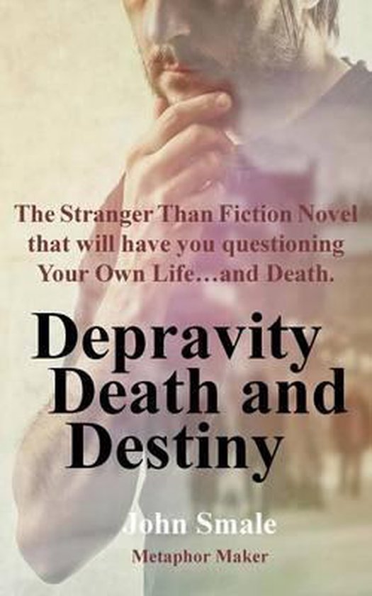 Depravity Death and Destiny, John Smale | 9781910734193 | Boeken | bol.com