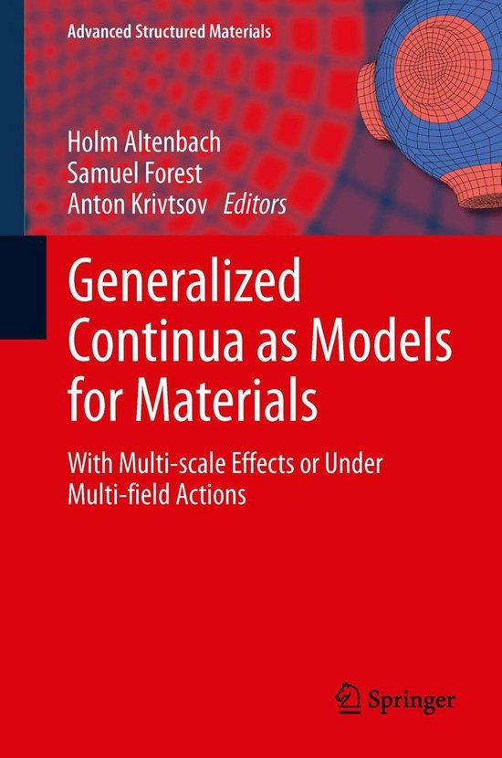 Advanced Structured Materials 22 - Generalized Continua as Models for Materials... | bol