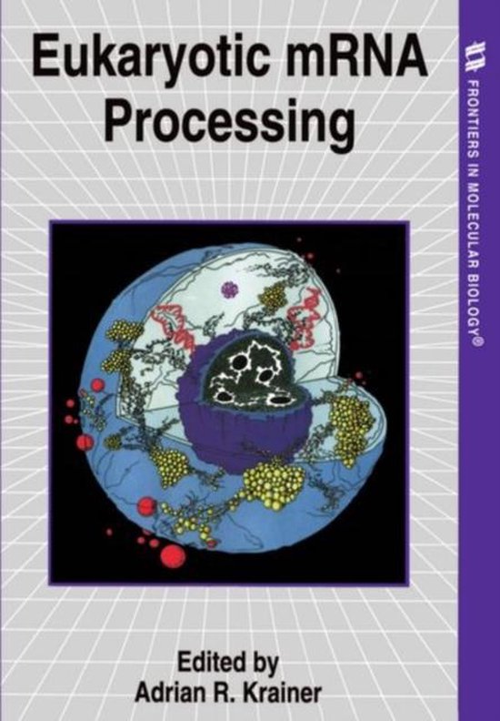 Eukaryotic mRNA Processing, Krainer | 9780199634170 | Boeken | bol.com