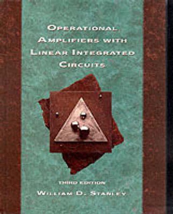 Operational Amplifiers with Linear Integrated Circuits, William Stanley |... | bol