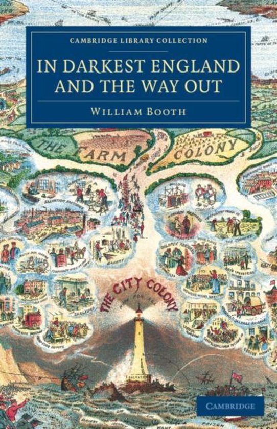 In Darkest England and the Way Out | 9781108074360 | William Booth ...