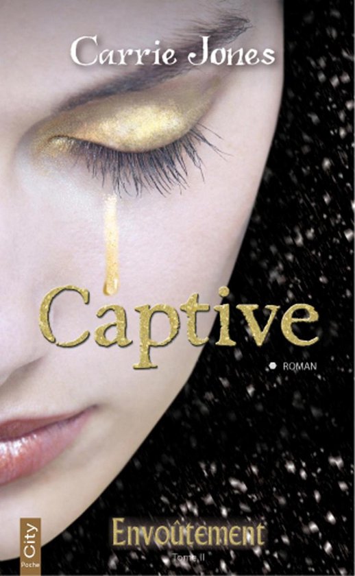 Captive (ebook), Carrie Jones | 9782824600185 | Boeken | bol.com