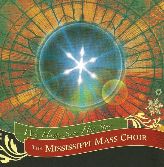 We Have Seen His Star, Mississippi Mass Choir | CD (album) | Muziek | bol