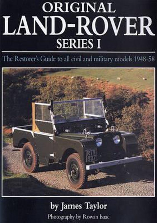 Original Land Rover Series 1, James Taylor | 9781906133153 | Boeken ...