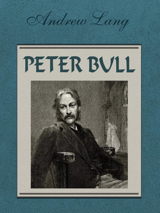 Peter Bull (ebook), Andrew Lang | 1230000509282 | Boeken | bol