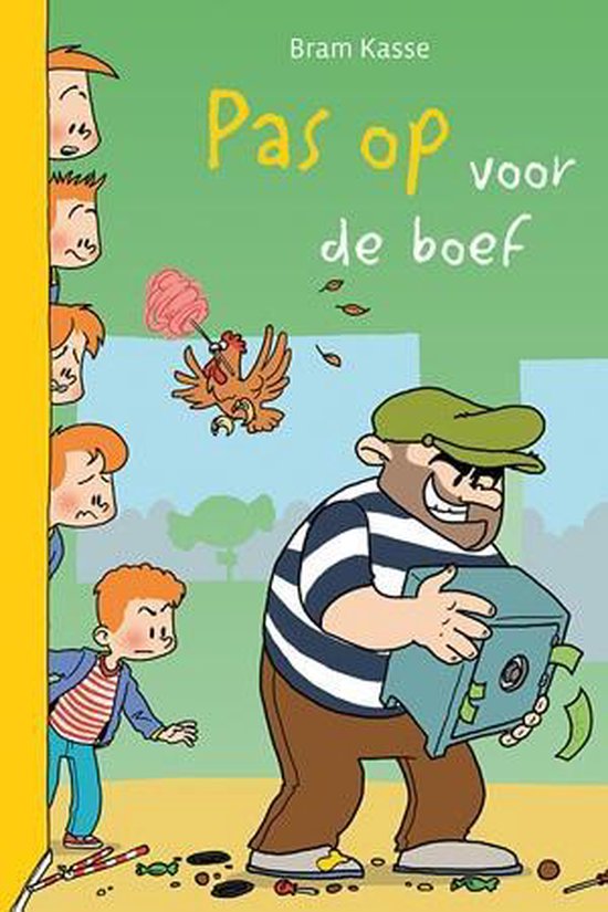 Pas op voor de boef, Kasse, Bram | 9789033129209 | Boeken | bol