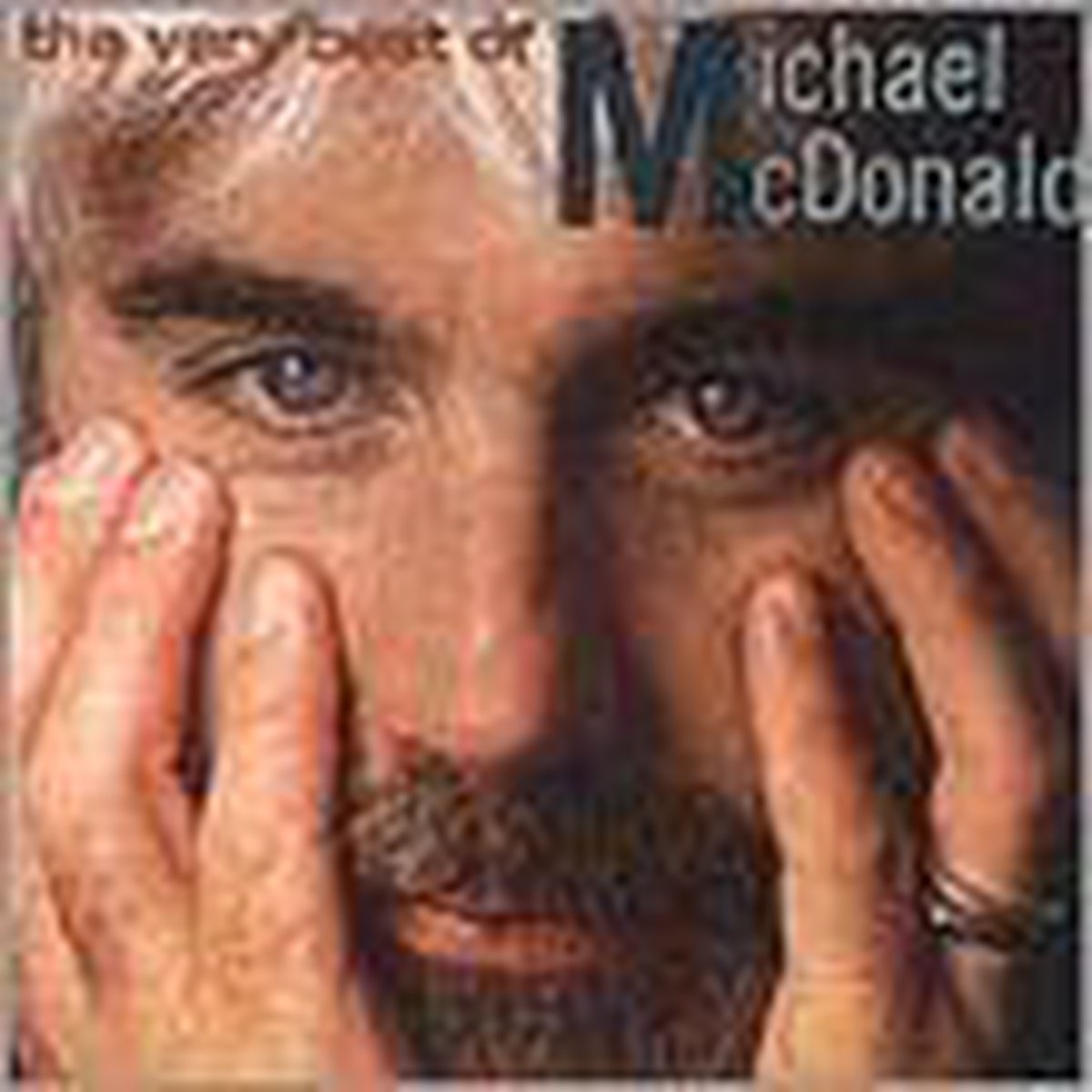 The Very Best Of Michael McDonald, Michael McDonald | Muziek | bol