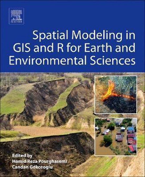 Spatial Modeling in GIS and R for Earth and Environmental Sciences | 9780128152263 |... | bol