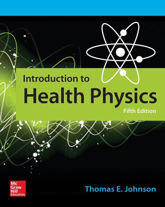 Introduction to Health Physics, Fifth Edition (ebook), Thomas E. Johnson |... | bol.com