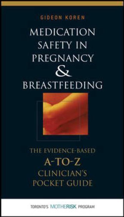 Medication Safety in Pregnancy and Breastfeeding | 9780071448277 ...