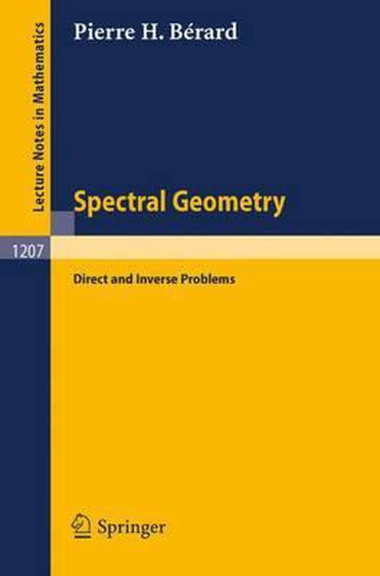 Spectral Geometry | 9783540167884 | Pierre H. Berard | Boeken | bol.com